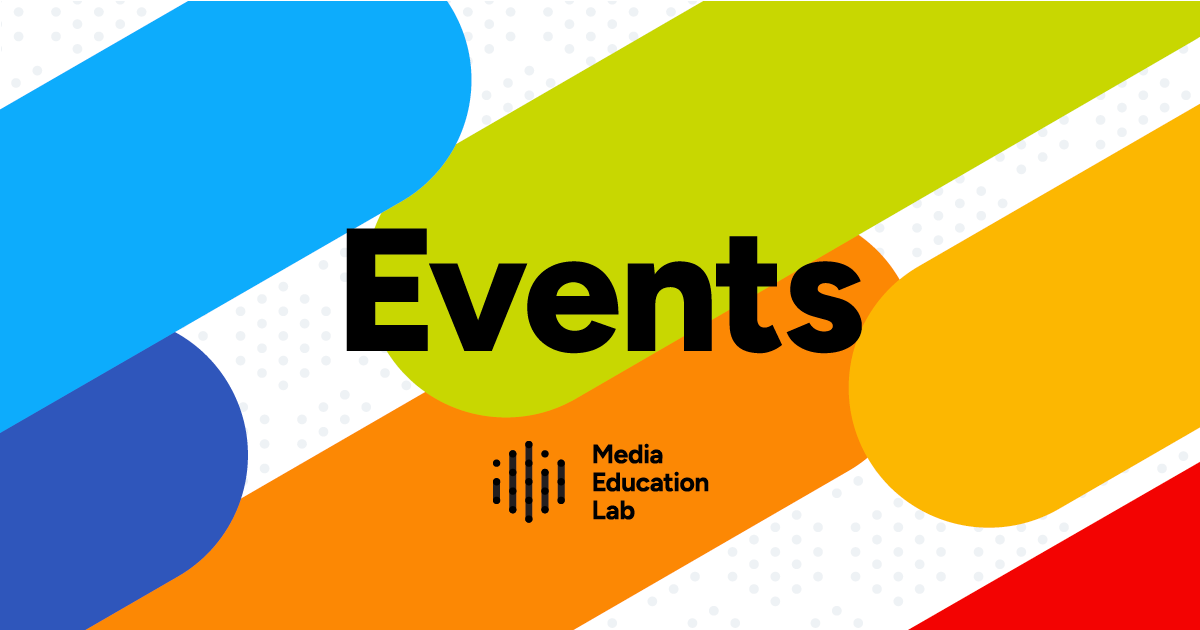Events | Media Education Lab